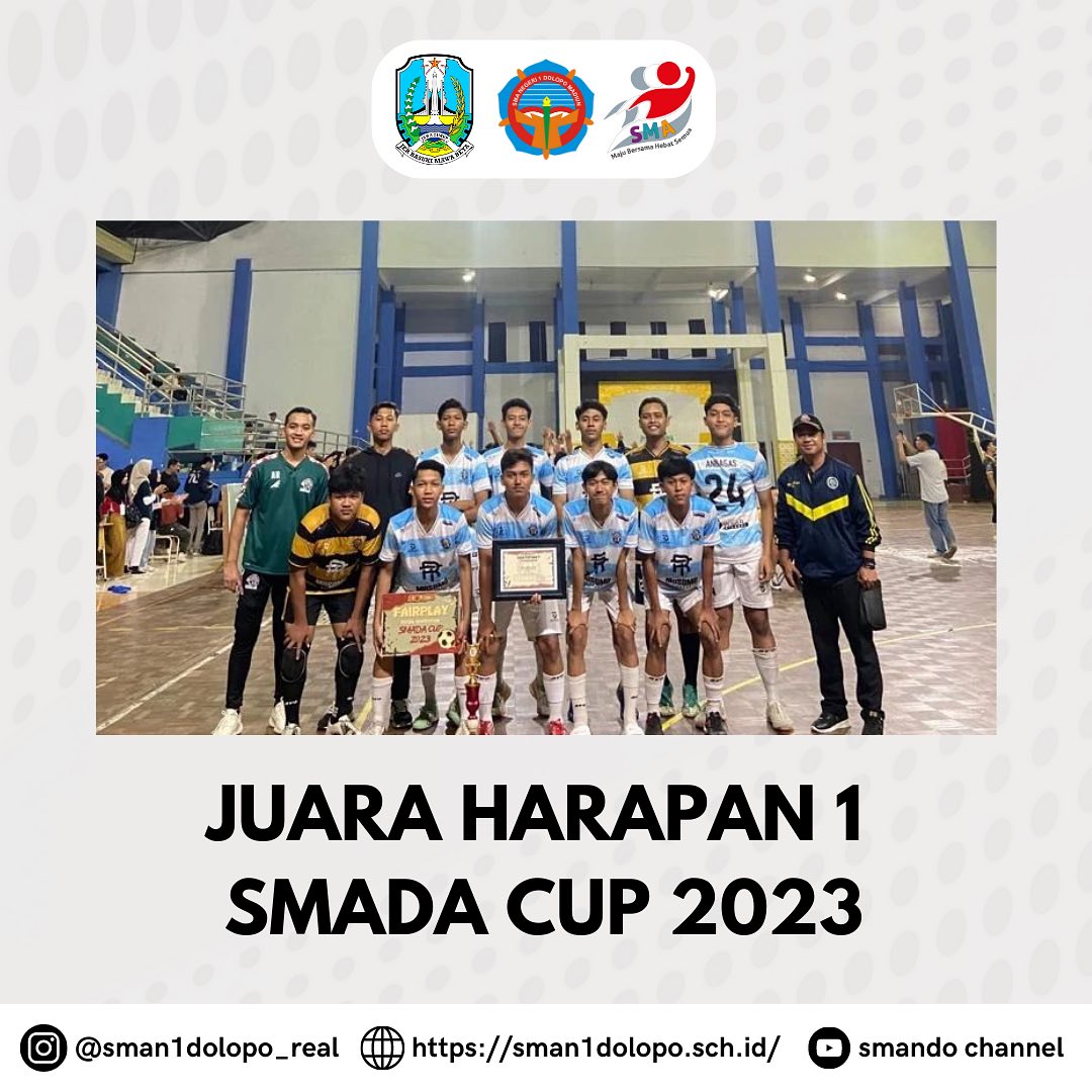 SMAN 1 Dolopo Raih Juara Harapan 1 “Smada Futsal Championship 16” SMA/SMK se-Karesidenan Madiun ...